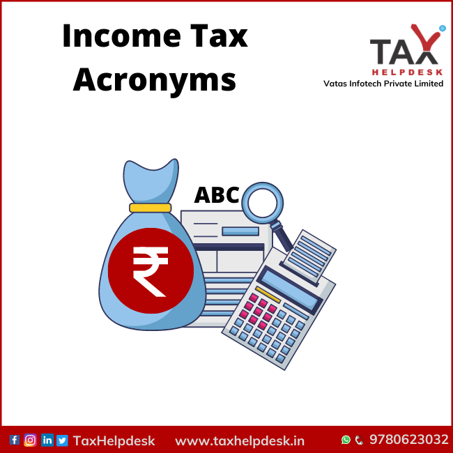 Acronyms related to Income Tax